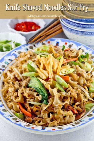 Knife Shaved Noodles Stir Fry - Malaysian Chinese Kitchen